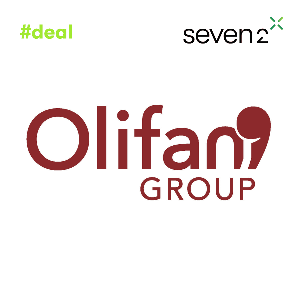 Seven2 announces its investment in Olifan Group - Seven2